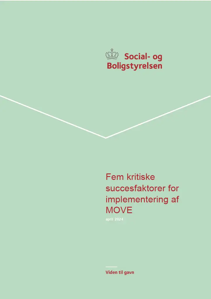 Fem kritiske succesfaktorer for implementering af MOVE | Social- og Boligstyrelsen